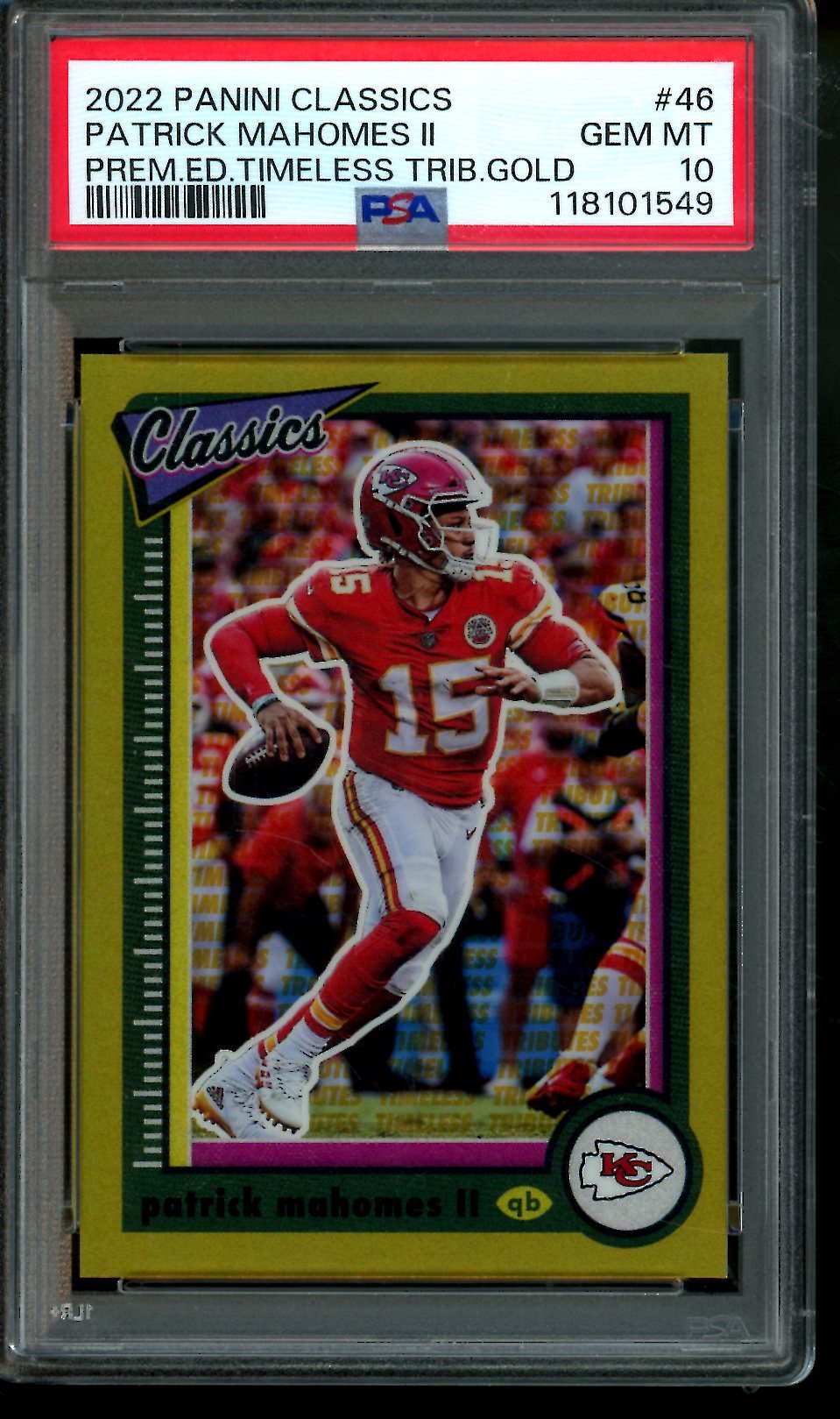 2024 Panini Classics Patrick Mahomes Timeless Tributes Gold /60 PSA 10 ...